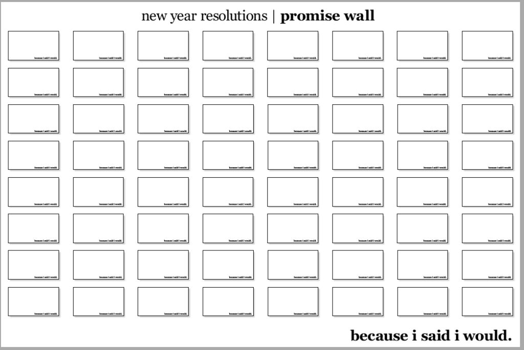 The Promise Wall - because I said I would.