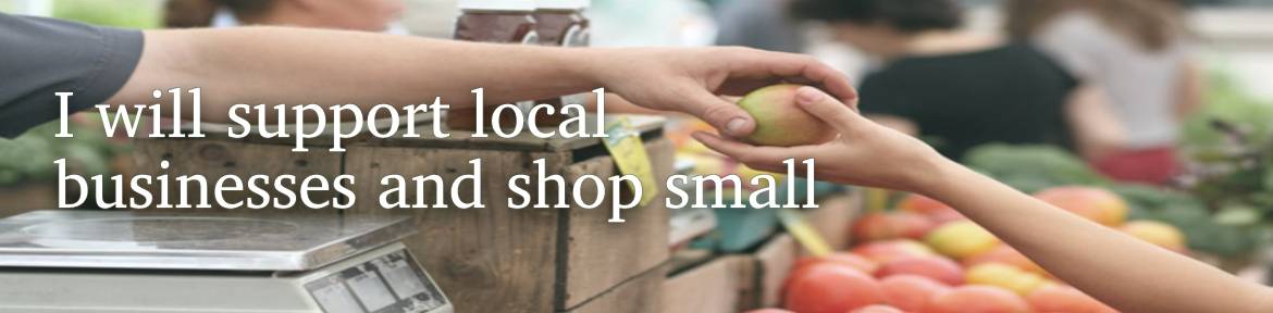 Support Local - because I said I would.
